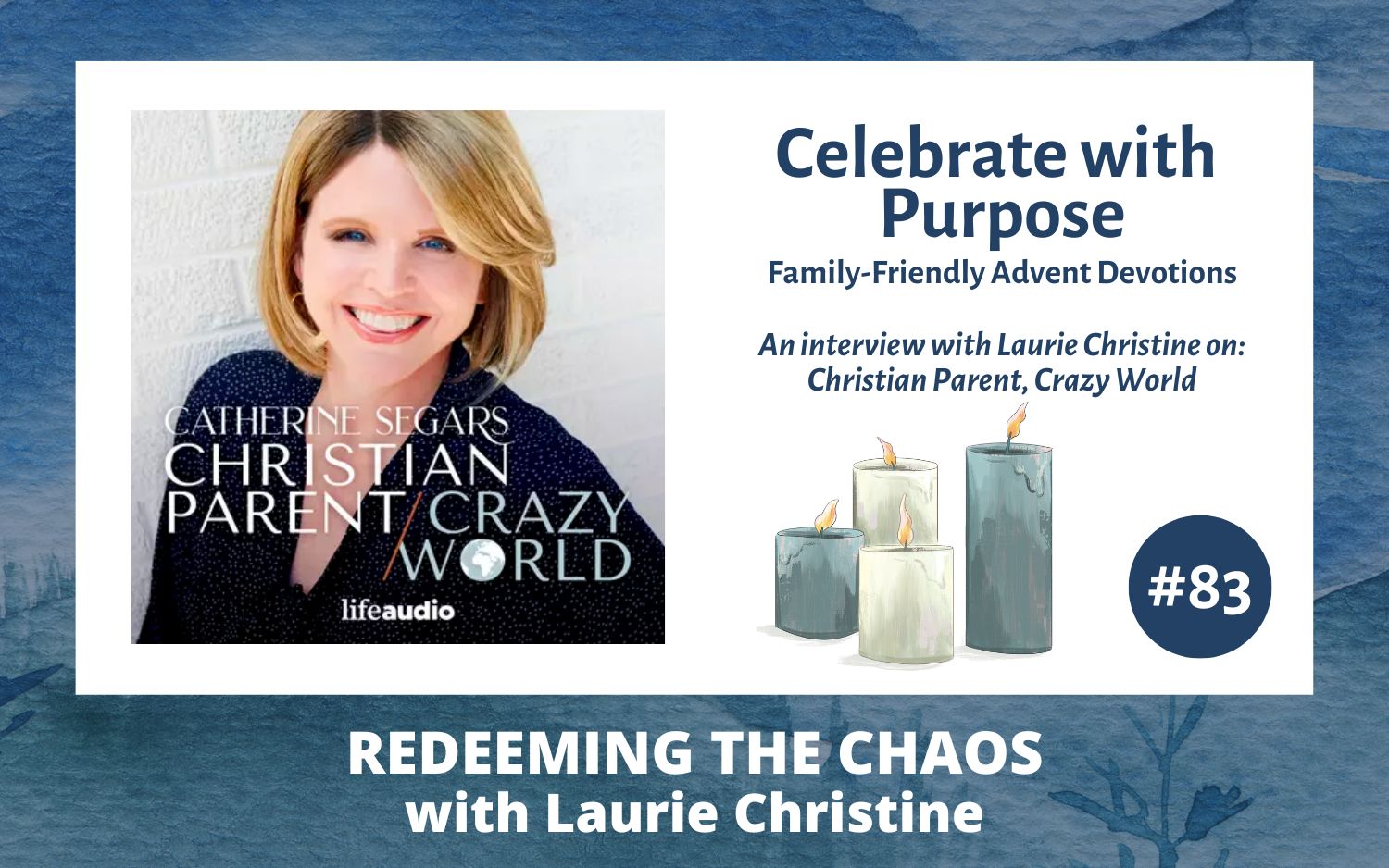 Celebrate with Purpose: Family-Friendly Advent Devotions RTC 83 ...